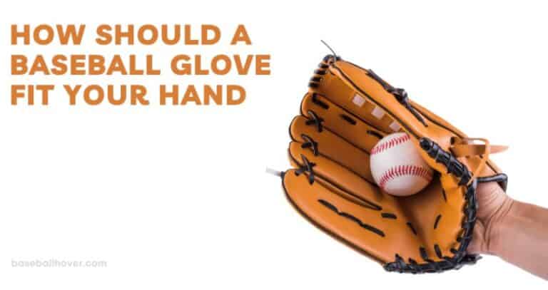 How To Size A Baseball Glove | Sizing Chart And Tips